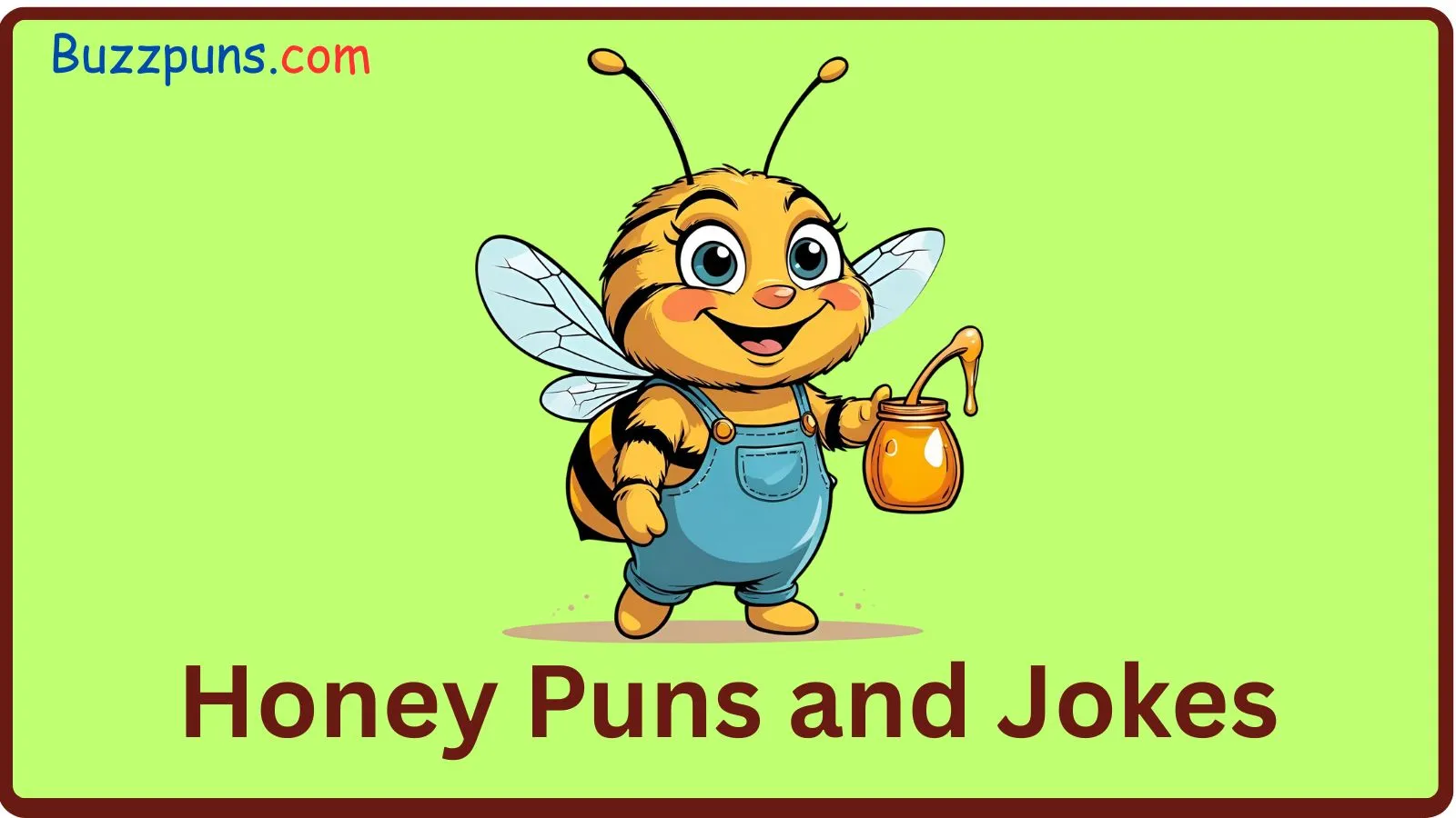 500+ Honey🍯 Puns and Jokes: That Are Un-BEE-lievable Sweet and Funny 2025